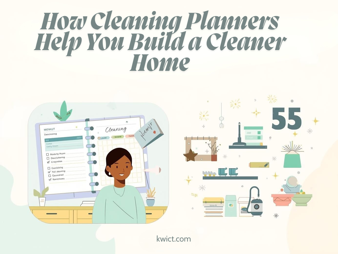 How Cleaning Planners Help You Build a Cleaner Home and a More ...